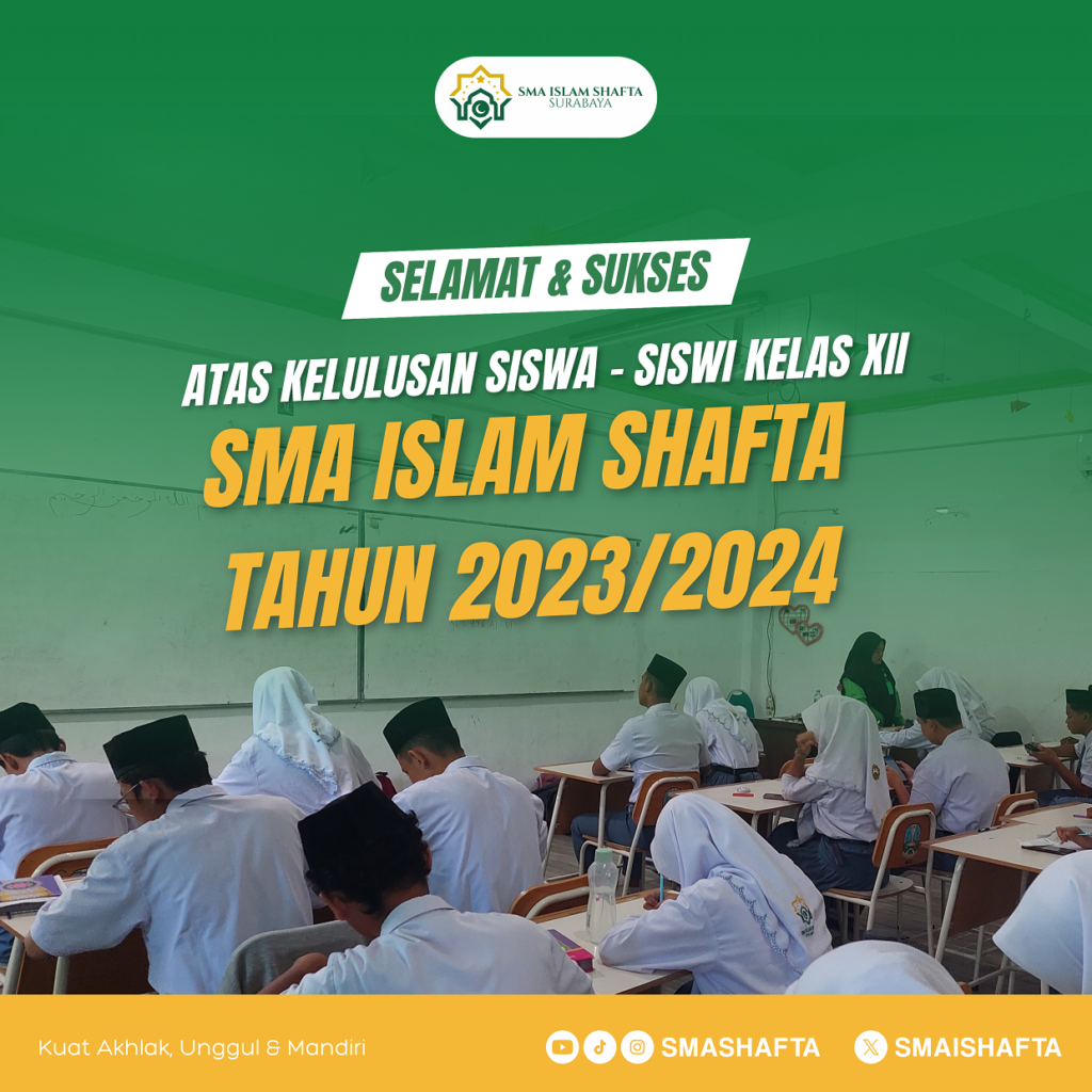 Siswa/Siswi Kelas XII SMA Islam SHAFTA Lulus 100% - Sekolah Islam ...