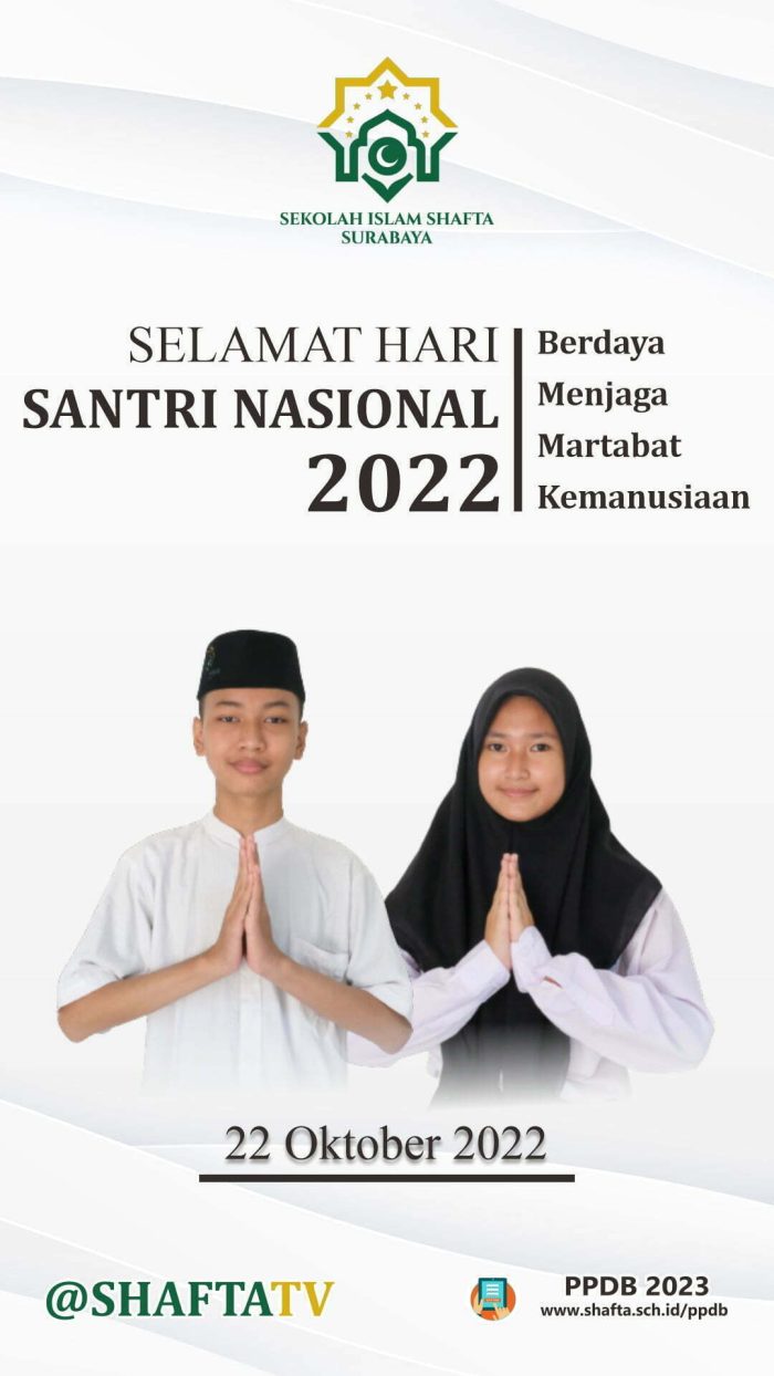 Hari Santri 2022 - Sekolah Islam Shafta Surabaya