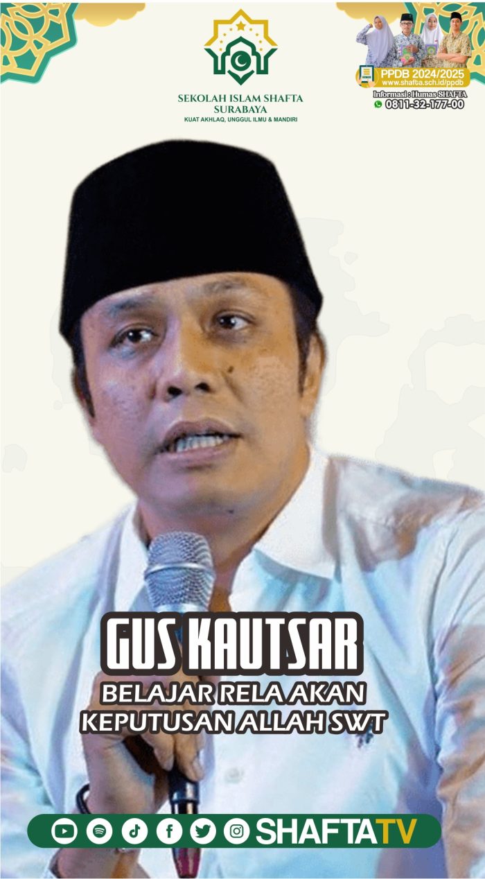 Belajar Rela Akan Keputusan Allah SWT - Gus Kautsar - Sekolah Islam ...