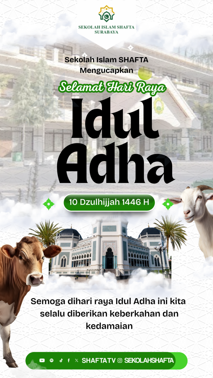Hari Raya Idul Adha 1446H - Sekolah Islam Shafta Surabaya